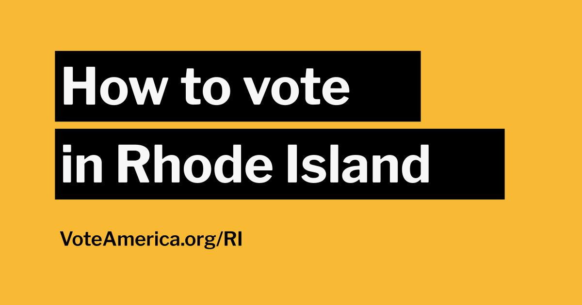 How to Vote in Rhode Island - VoteAmerica